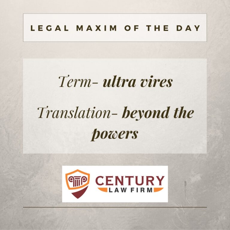 Ultra Vires - Legal Maxim Meaning and Explanation