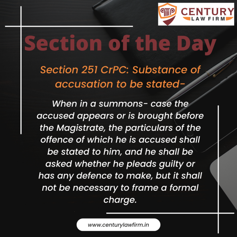 Section 251 CrPC - Legal Section of the Day - Century Law Firm