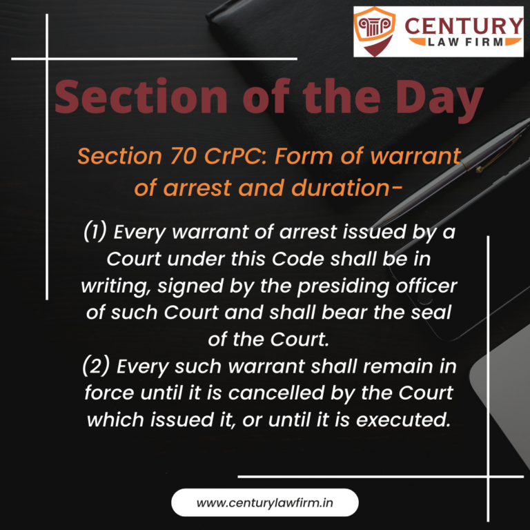 Section 70 CrPC - Warrant of Arrest - Form and Duration