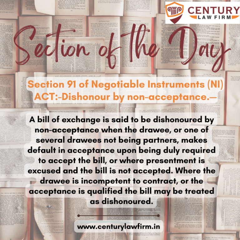 Section 91 Negotiable Instruments (NI) ACT - Dishonour by Non-Acceptance