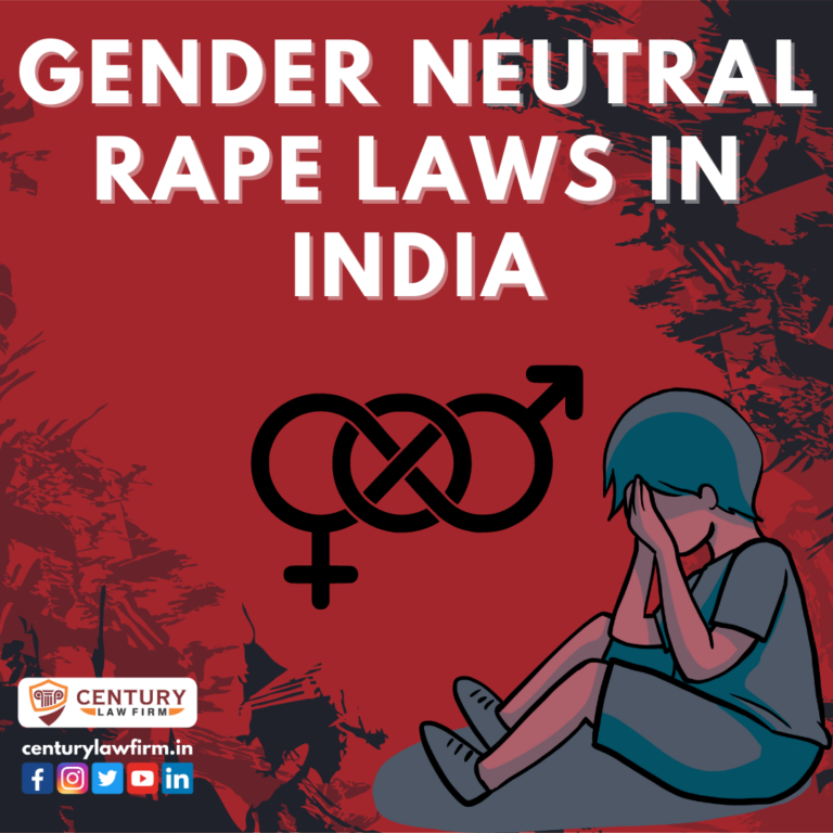 Gender Neutral Rape Laws in India: A Necessary Step Towards Justice